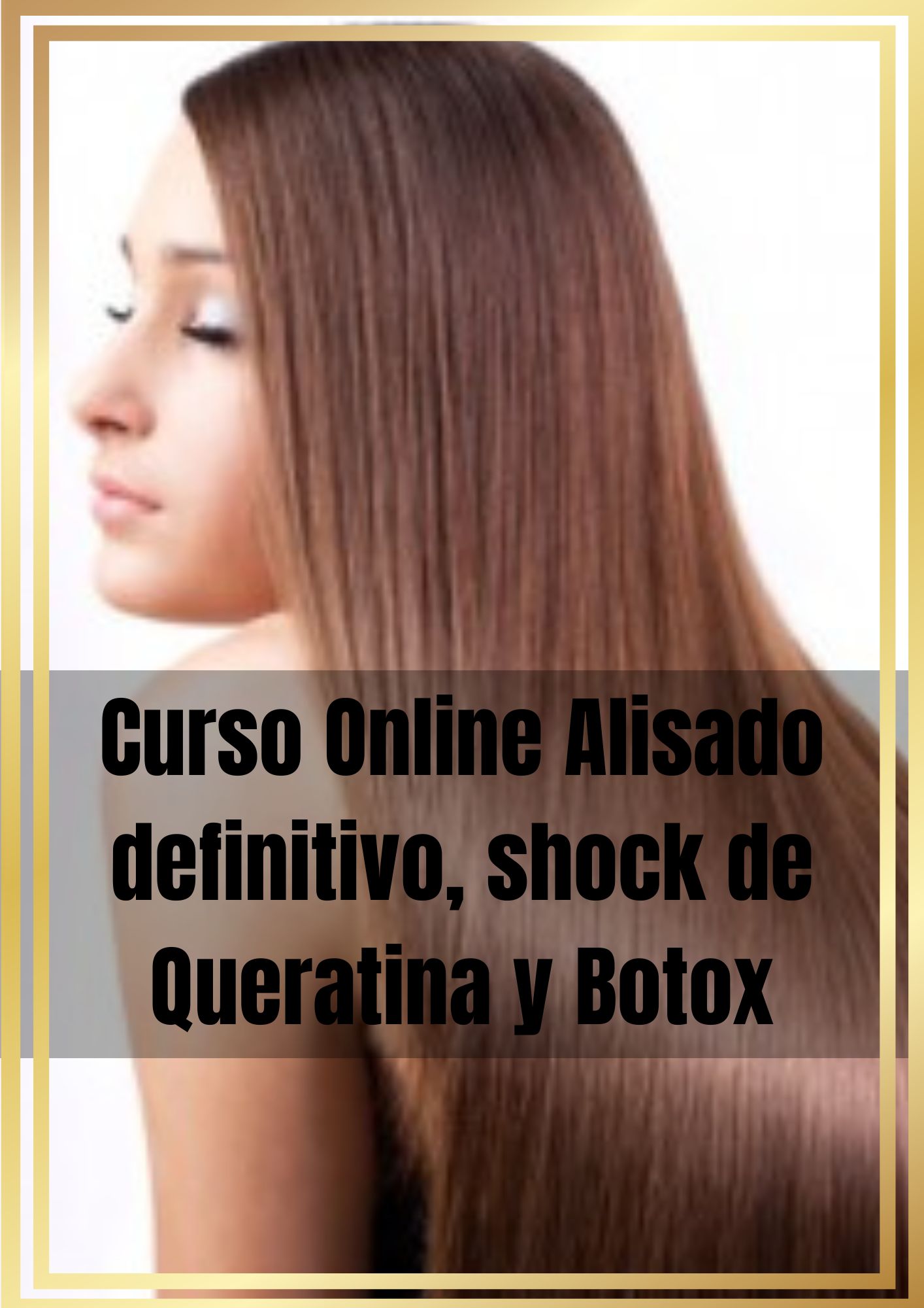 Curso Online Alisado definitivo, shock de Queratina y Botox - Divan...
