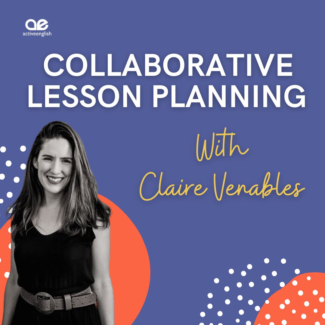 Collaborative Lesson Planning with Claire Venables - Active Educati...