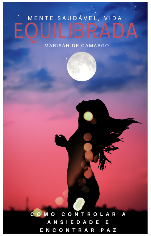 Mente Saudável Vida Equilibrada - Marisa de Camargo | Hotmart