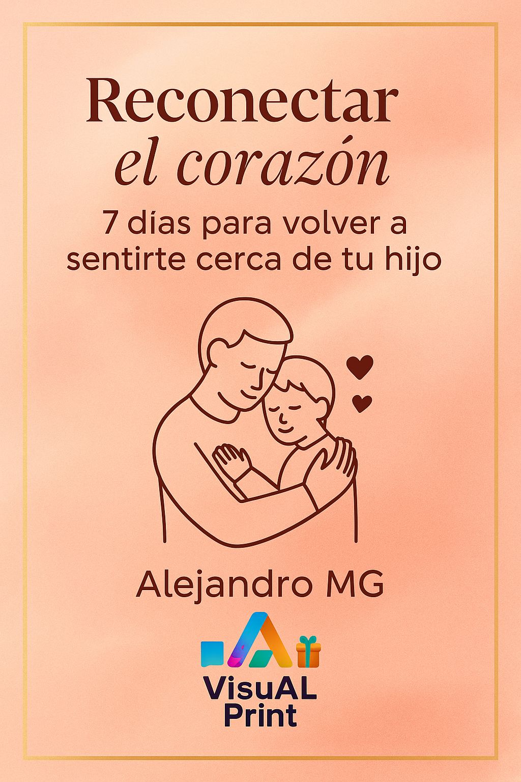 Reconectar con el corazón. 7 dias para volverte a sentir cerca de t...