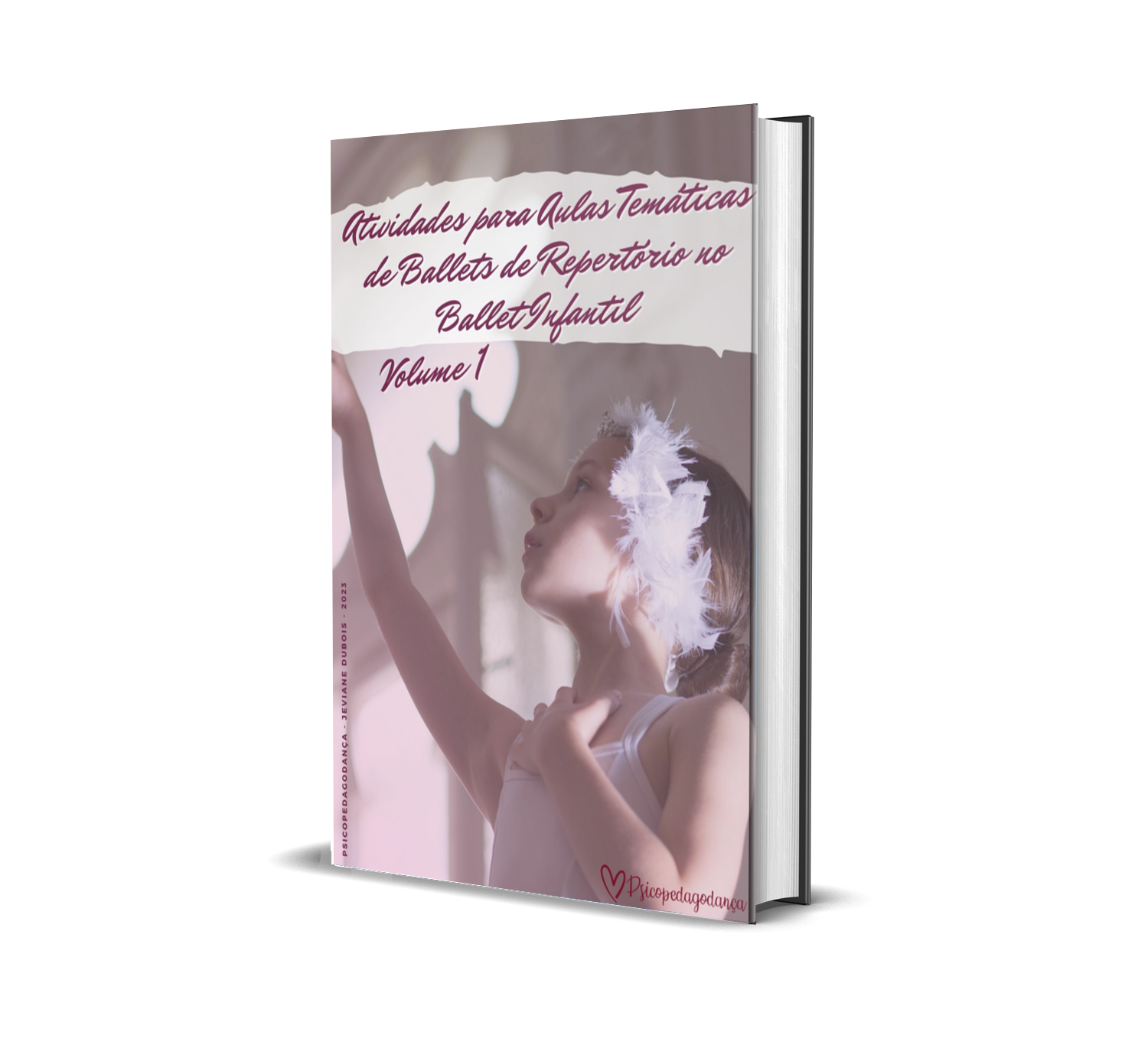 Ebook Atividades para Aulas Temáticas de Ballets de Repertório no B...