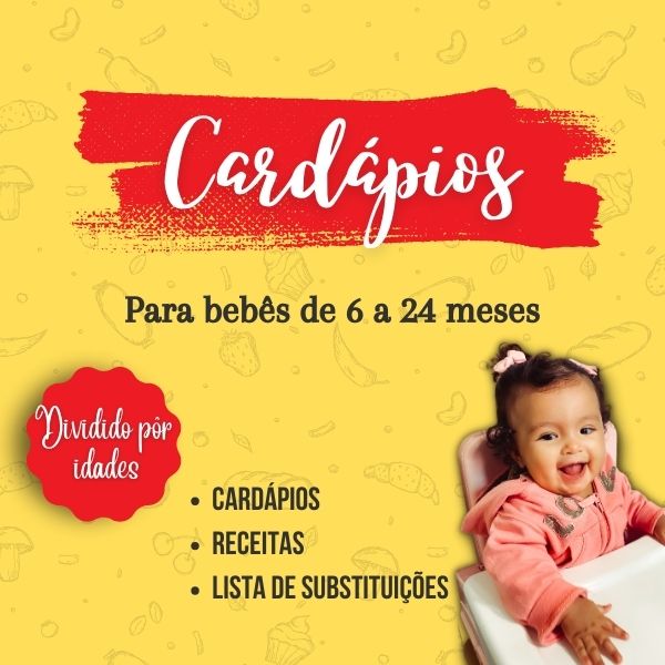 Cardápios (6 a 24 meses) - Keila Contiero da Gama | Hotmart