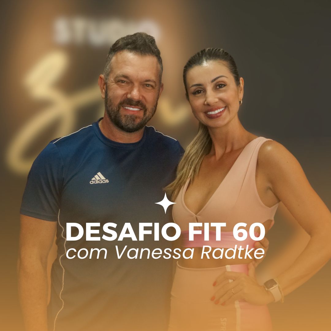 DESAFIO FIT 60 COM A VANESSA RADTKE - Vanessa Radtke | Hotmart