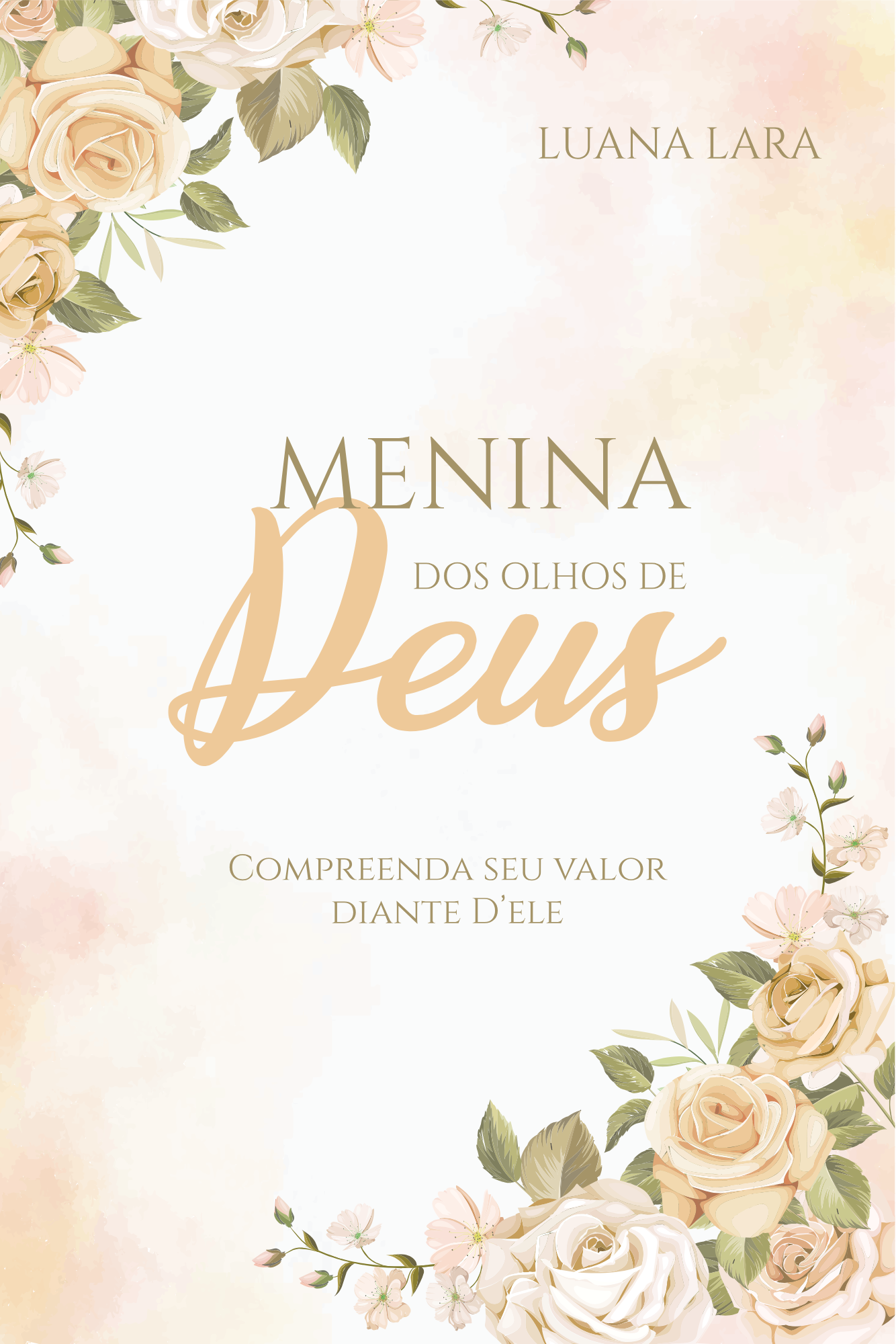 EBOOK - Menina dos olhos de Deus - LUANA SANTOS DE LARA CALEFFI | H...