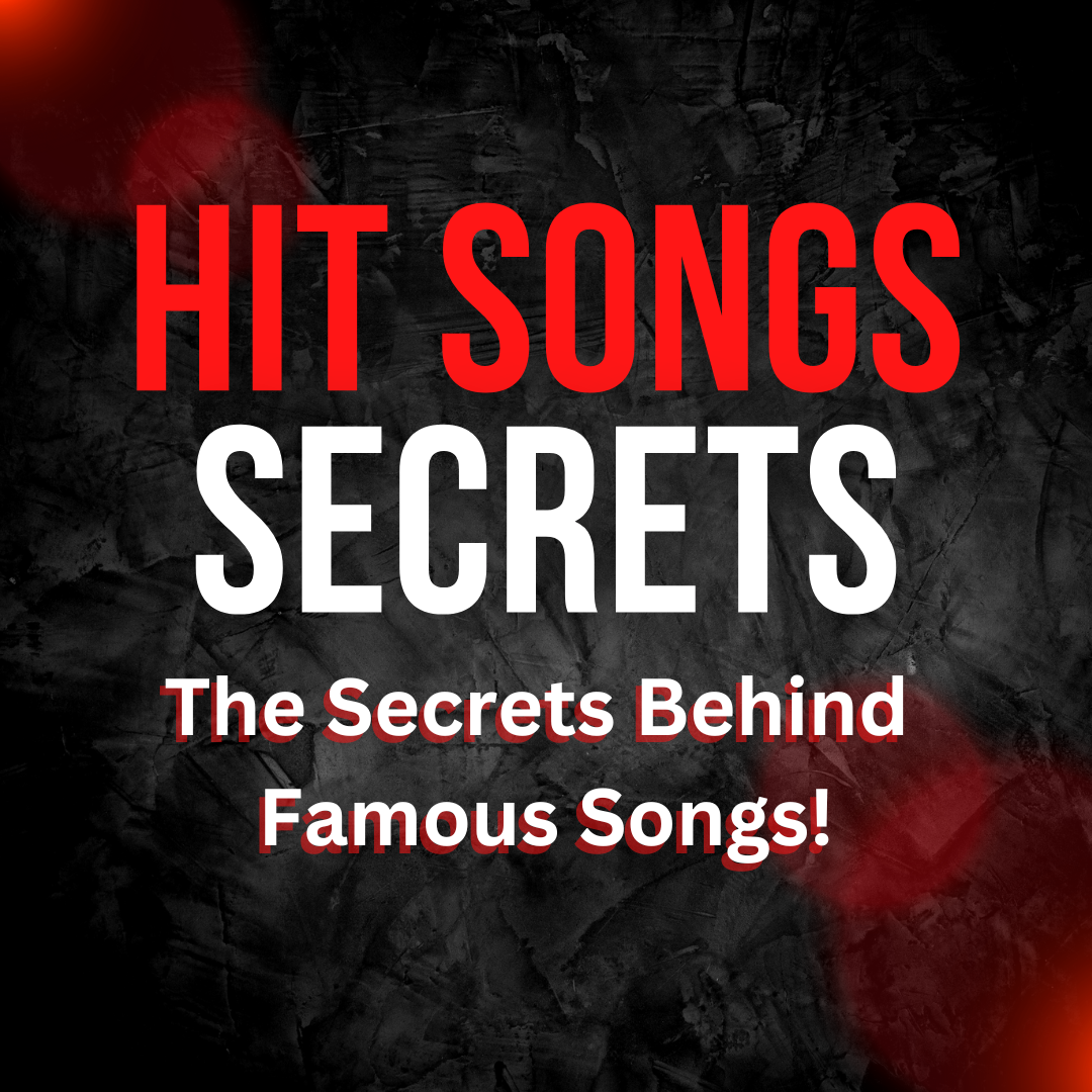 Hit Songs Secrets: The Secrets Behind Famous Songs! - Jonathan Hern...