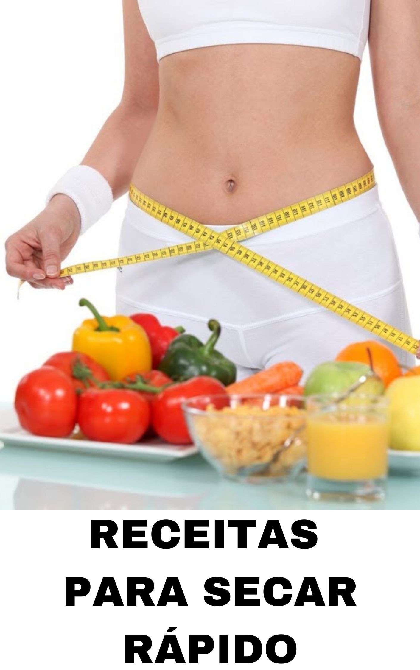 10 melhores receitas para secar em 30 dias - Diego Coach | Hotmart