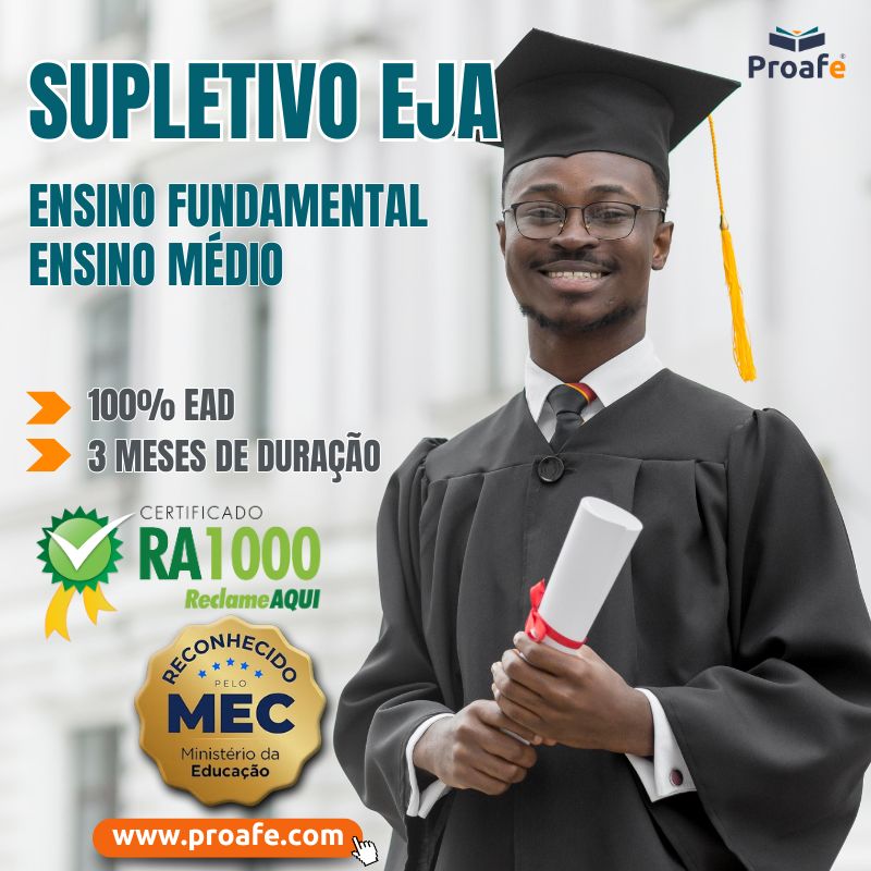 SUPLETIVO EJA - ENSINO MÉDIO COMPLETO