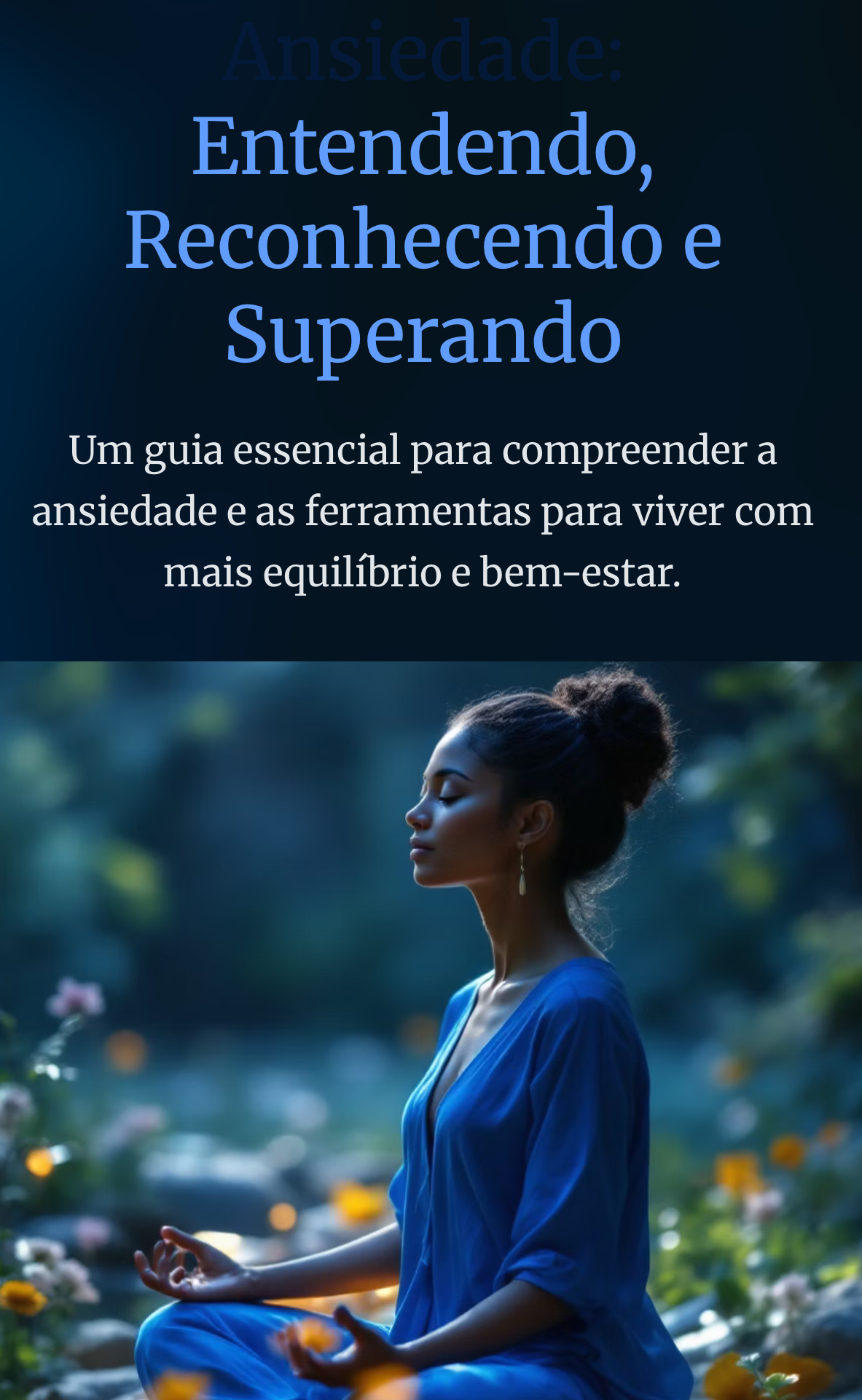 ansiedade: Entendendo, Reconhecendo e Superando | Hotmart