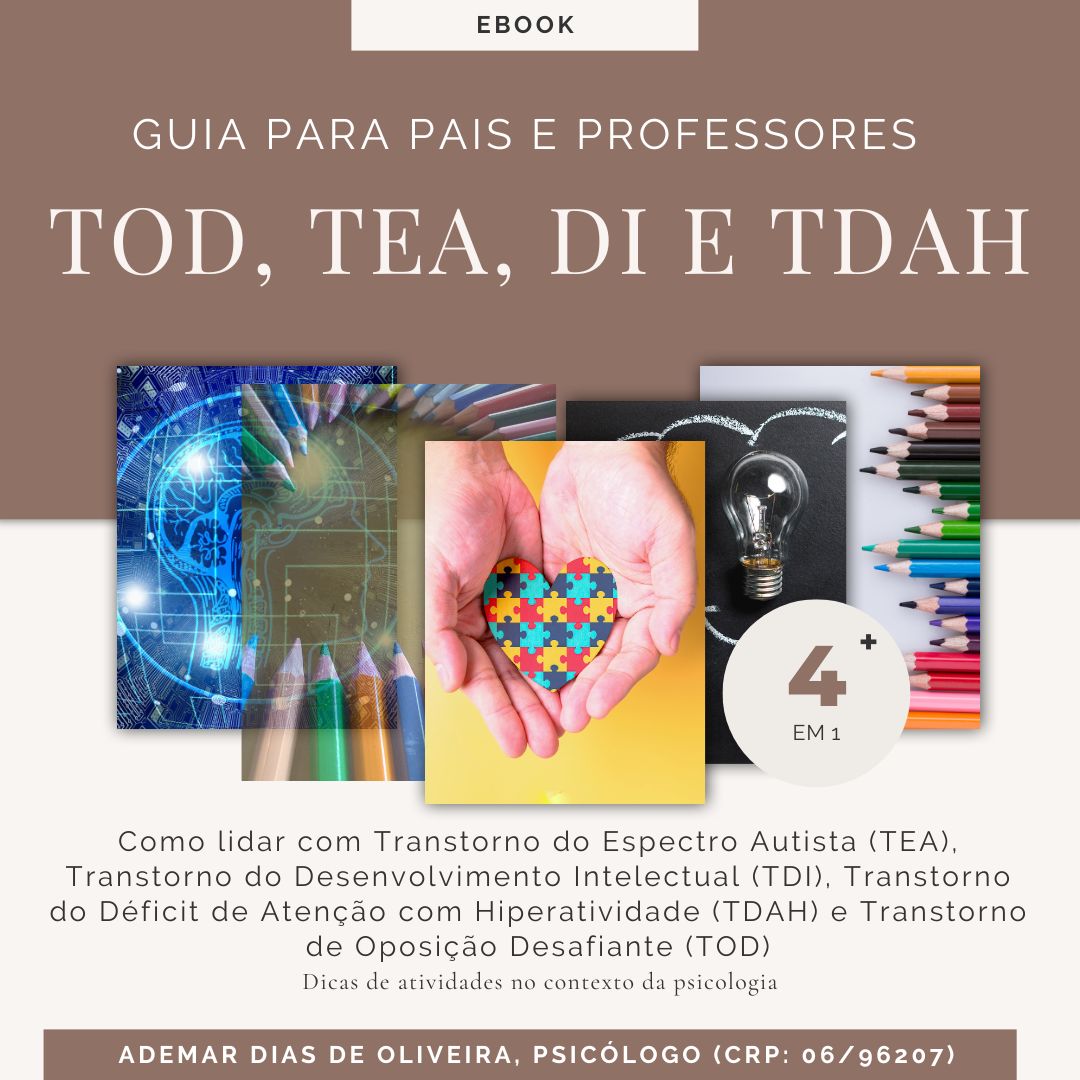 TEA, TOD, TDAH E DI: GUIA PARA PAIS E PROFESSORES - Ademar Dias de ...