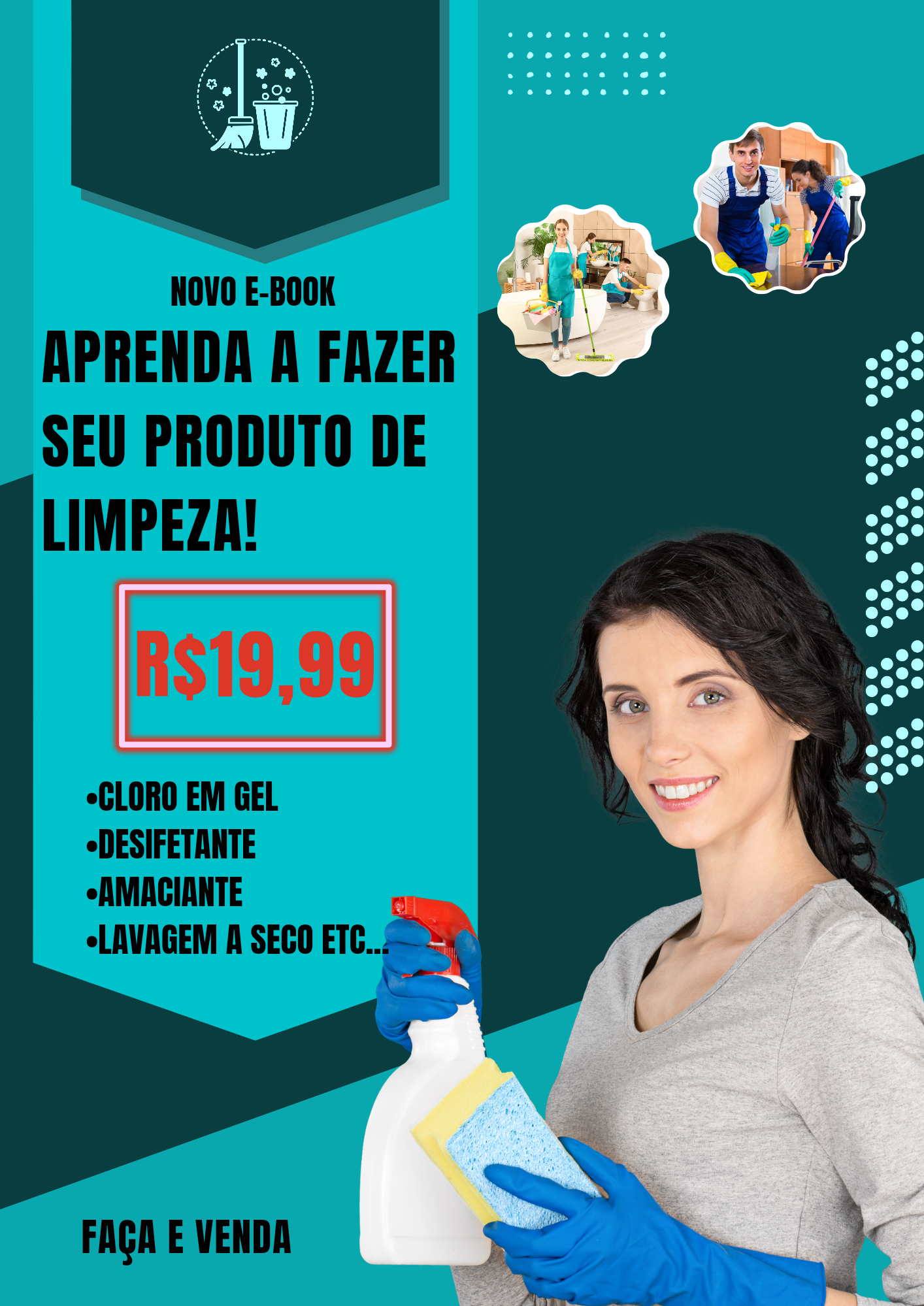 Sua Equipe da Faxina ,faça e venda seus produtos ! - Angélica N | H...