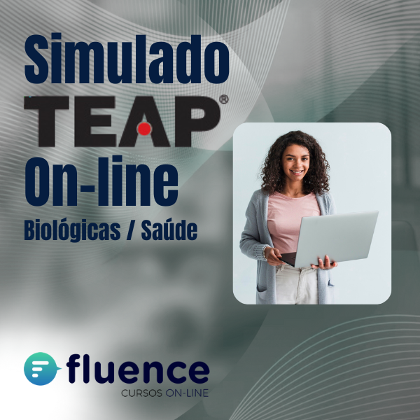 Simulado online TEAP Biológicas/Saúde - Fluence Educacional | Hotmart