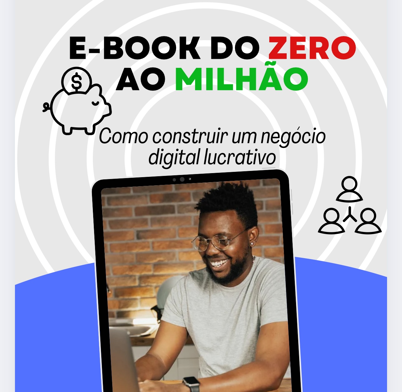 Ebook do Zero ao Milhão: Como construir um negócio digital lucrativ...
