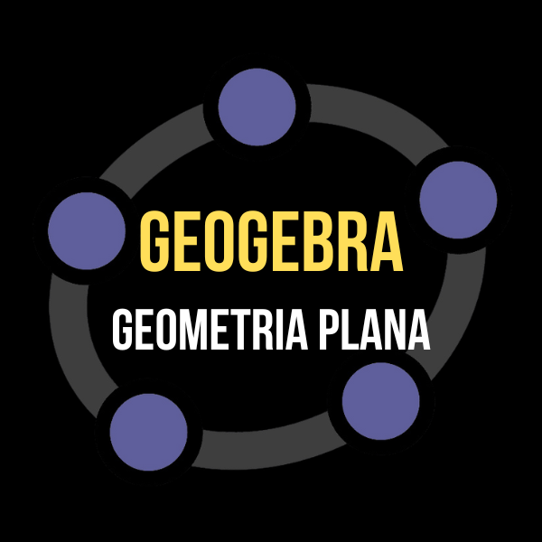 Geogebra - Geometria Plana - Izaias Cordeiro Neri | Hotmart