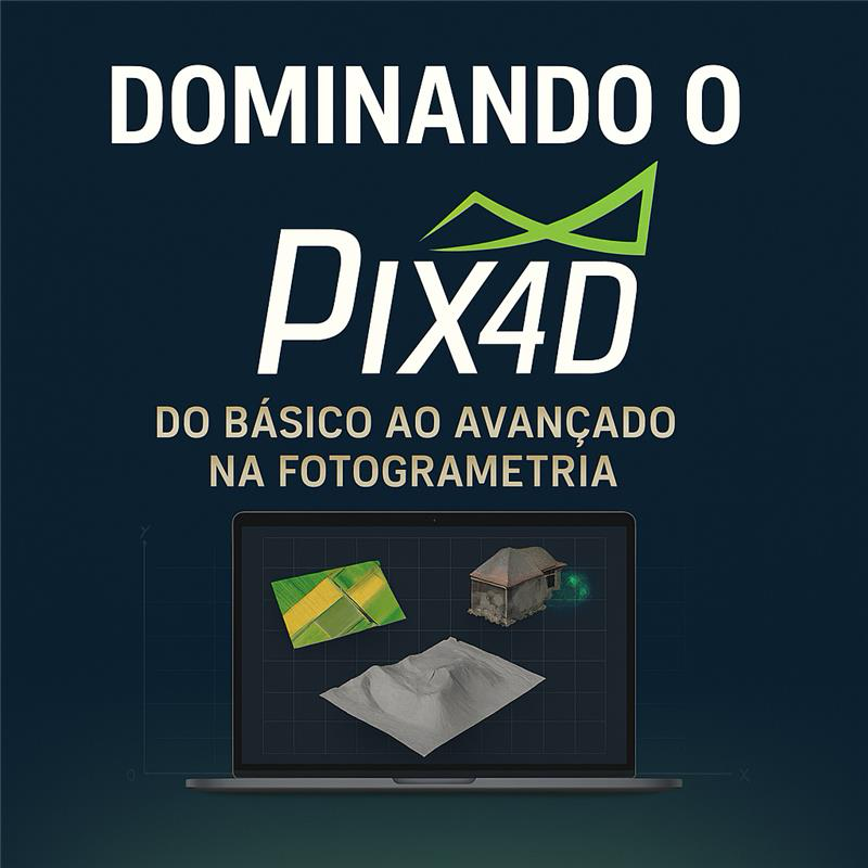 Dominando o Pix4D mapper - João Jonatas Dos Santos | Hotmart