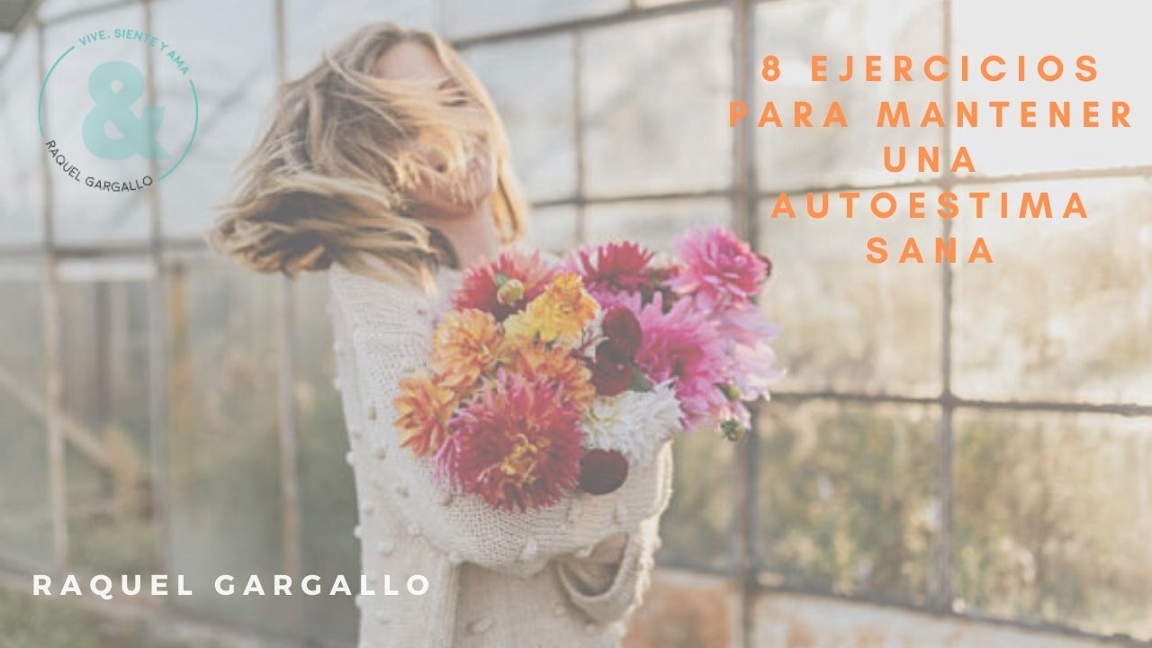 8 ejercicios para reconquistar tu autoestima