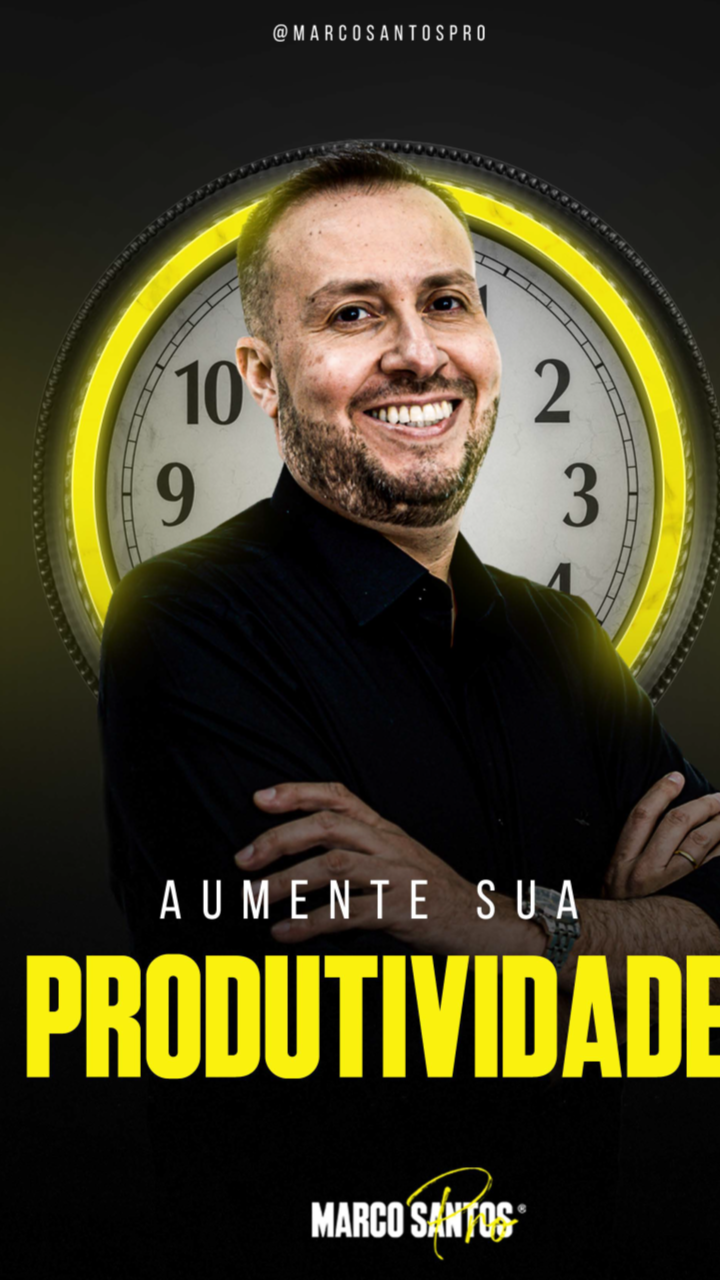 AUMENTE SUA PRODUTIVIDADE - Marco Silva dos Santos | Hotmart