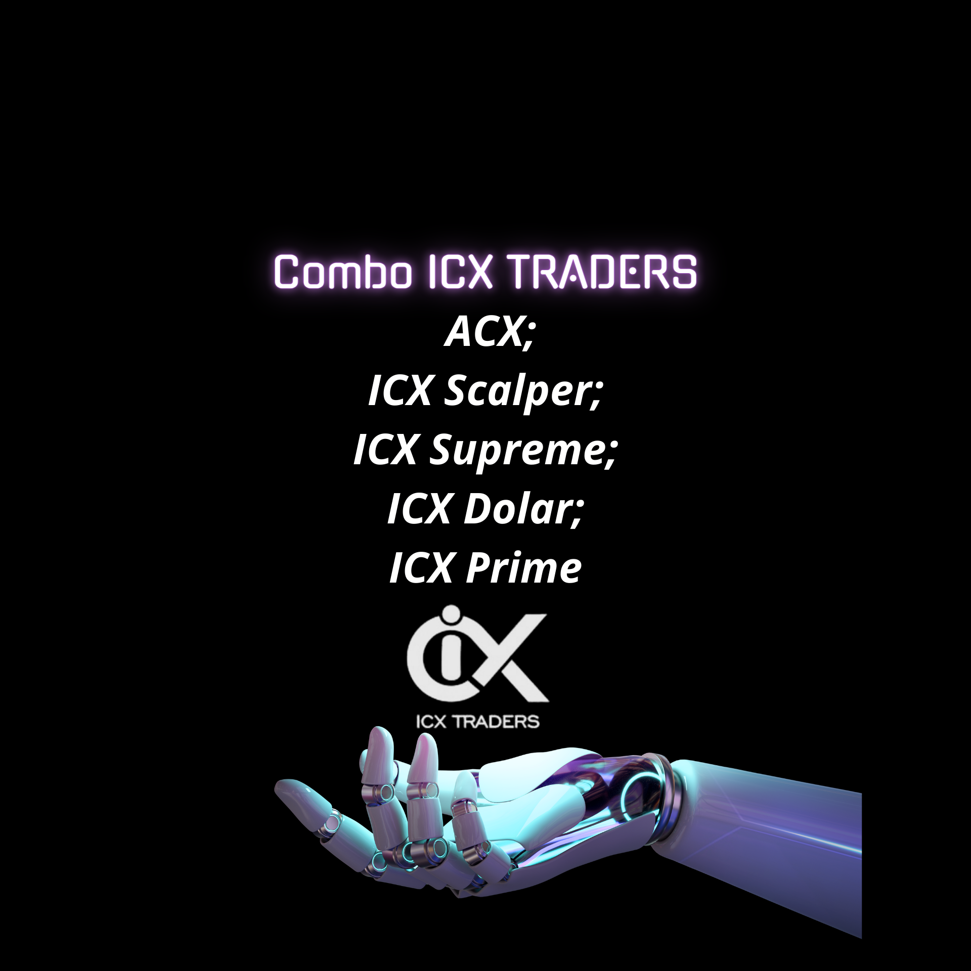 Combo ICX TRADERS - Todos os Robôs - TRIMESTRAL - Robôs B3 | Hotmart