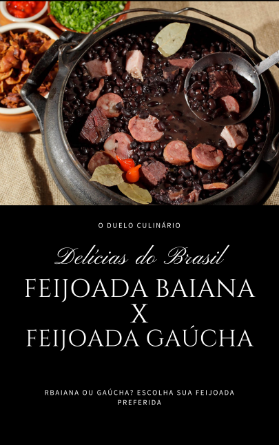 FEIJOADA BAIANA X FEIJOADA GAÚCHA - Everton de Oliveira Cintra | Ho...