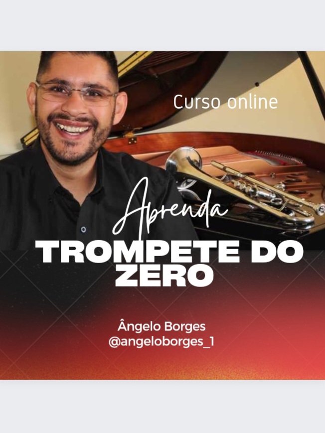 Aprenda trompete do zero - Ângelo Borges | Hotmart