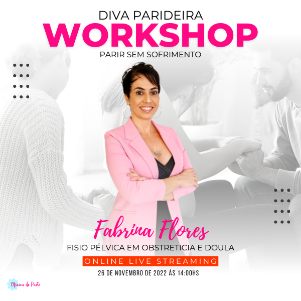 Workshop Diva Parideira - Fabrina Jesus Flores | Hotmart