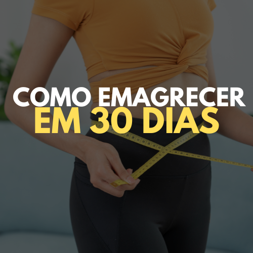 Como emagrecer em 30 dias