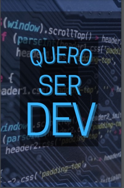 Quero ser Dev