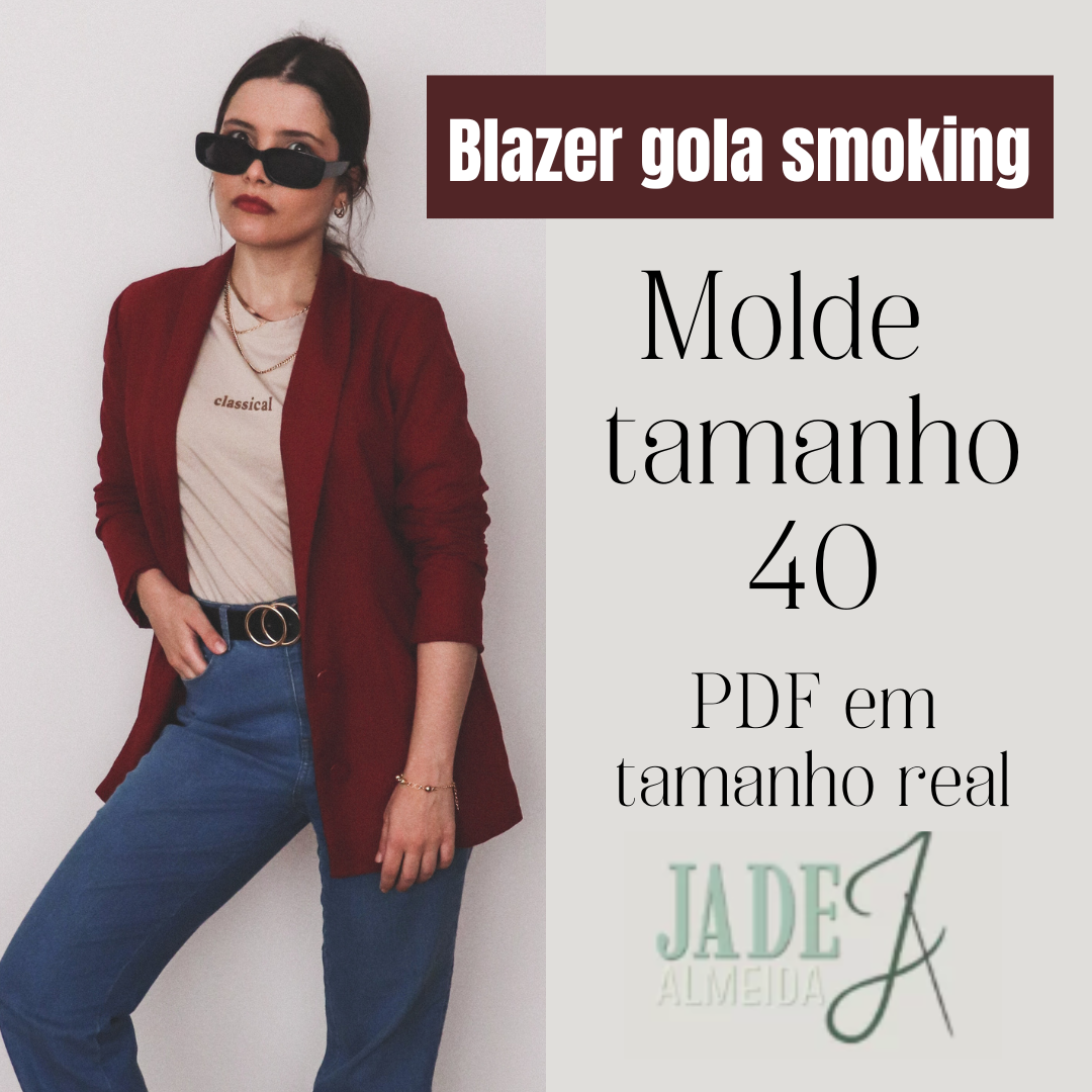 Molde blazer gola smoking | Tamanho 40 - Jade Almeida | Hotmart