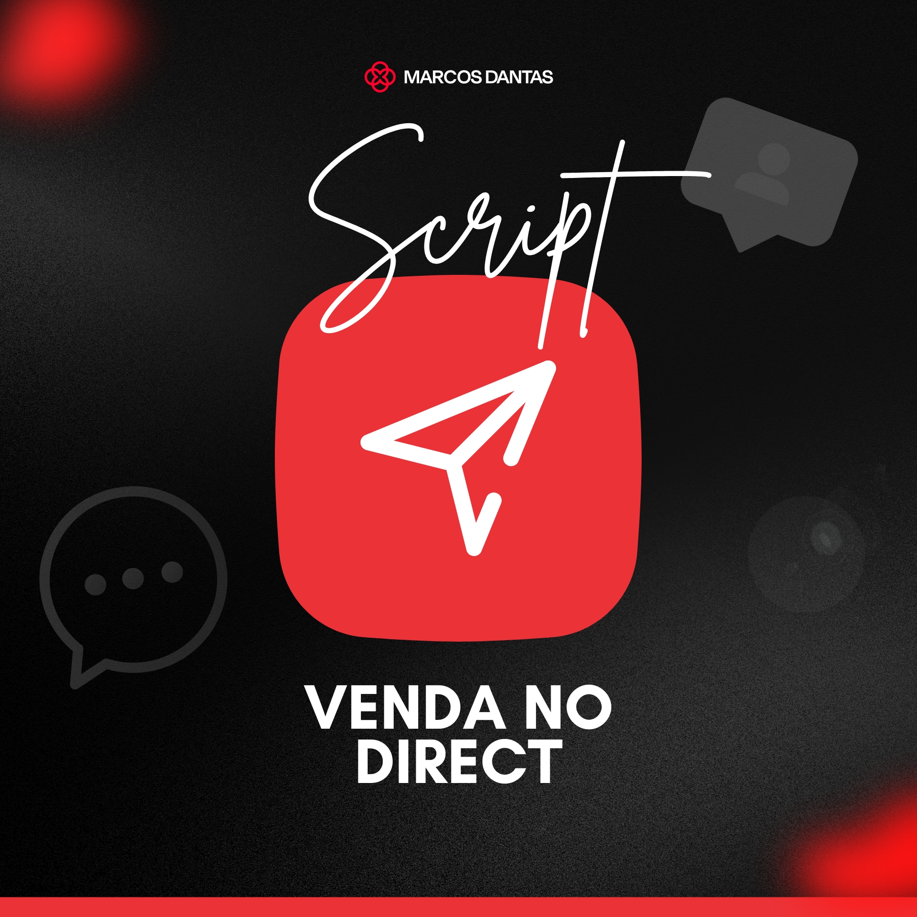 Script para Vender no Direct - Marcos Paulo Bezerra Dantas Filho