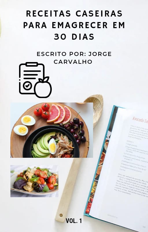 RECEITAS SIMPLES PARA EMAGRECER EM 30 DIAS - Jorge carvalho | Ho...