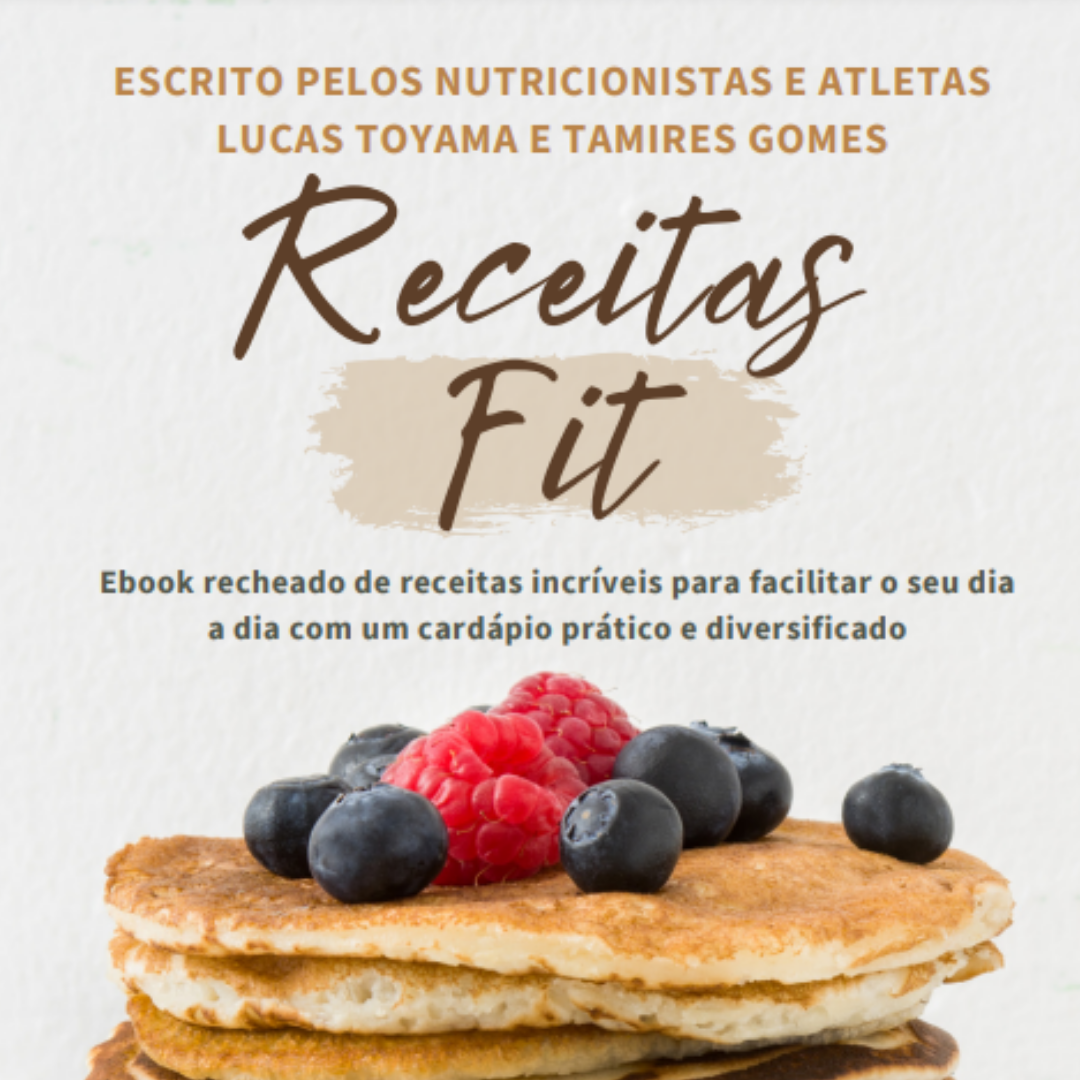 Receitas Fit dos Nutris e Atletas: LUCAS TOYAMA E TAMIRES GOMES