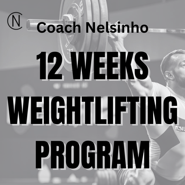 12 Weeks - Weightlifting Training Program - Coach Nelsinho | Hotmart