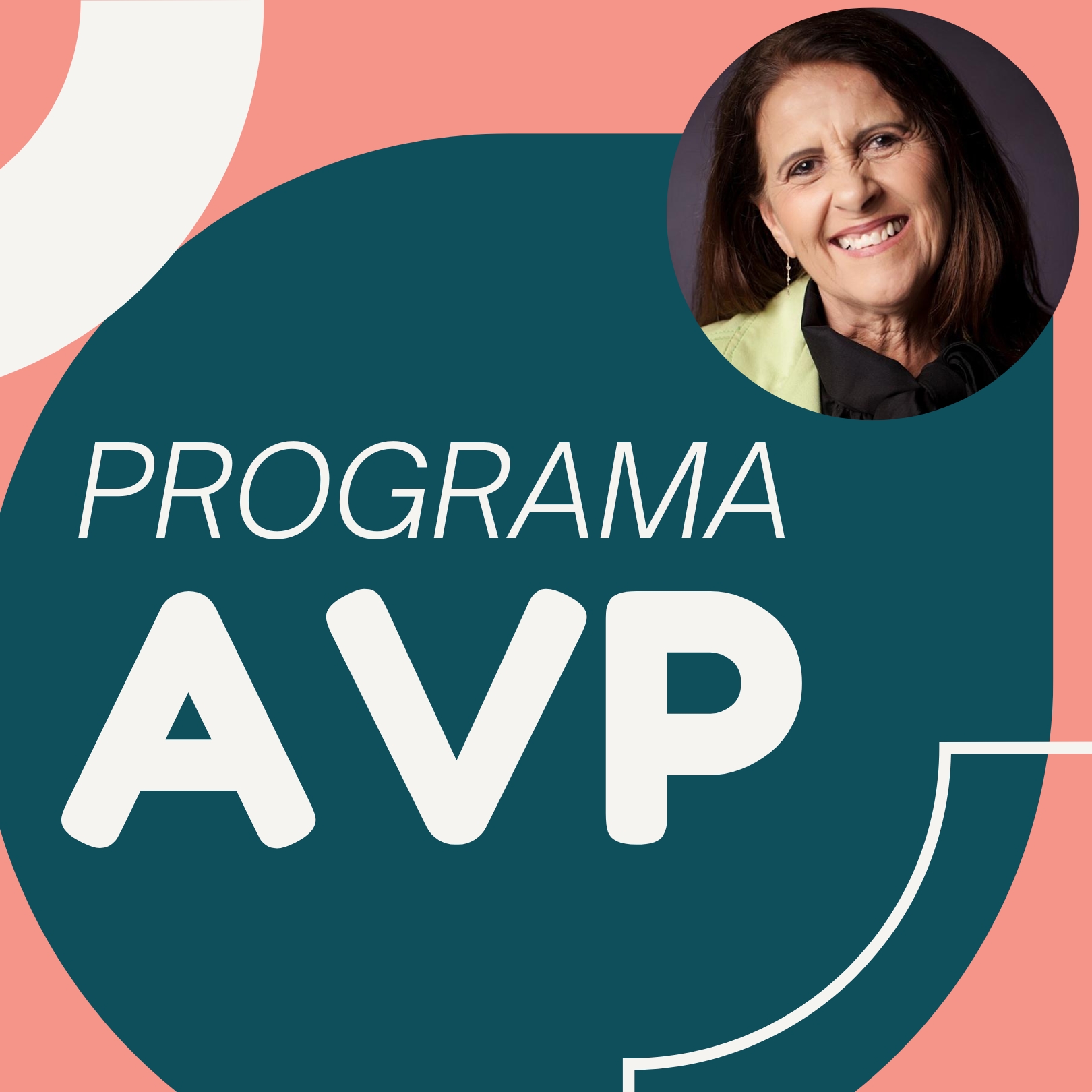 Programa AVP - Autoconhecimento e Vida Próspera - Maria Ely de Oliv...