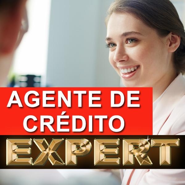 AGENTE DE CRÉDITO EXPERT