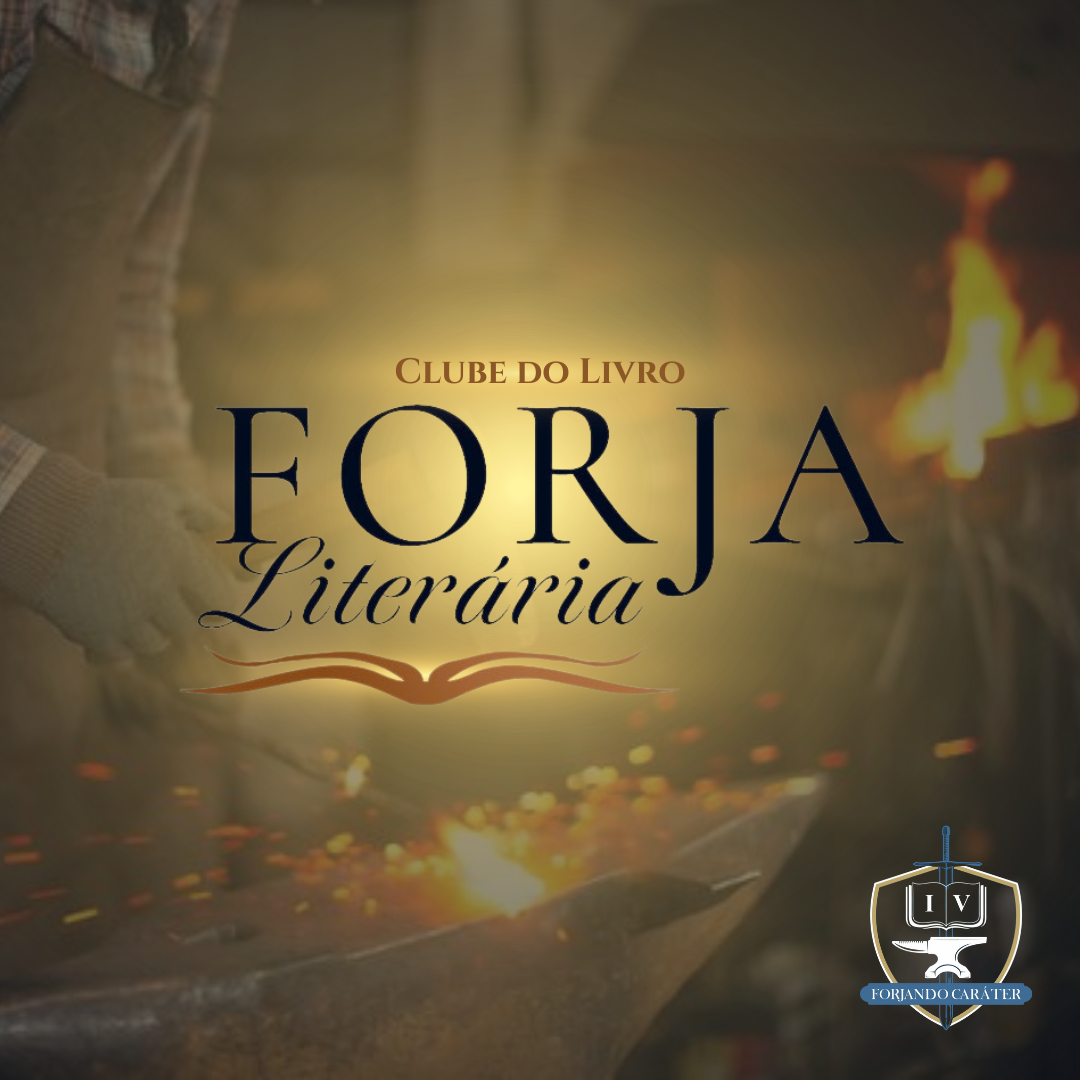 Clube do Livro - Forja Literária - Prof. João Gabriel - Forjando Ca...