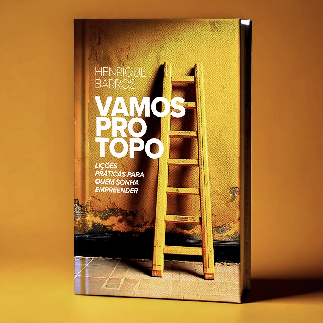 Vamos Pro Topo - Guia para empreendedores - Henrique Barros | Hotmart