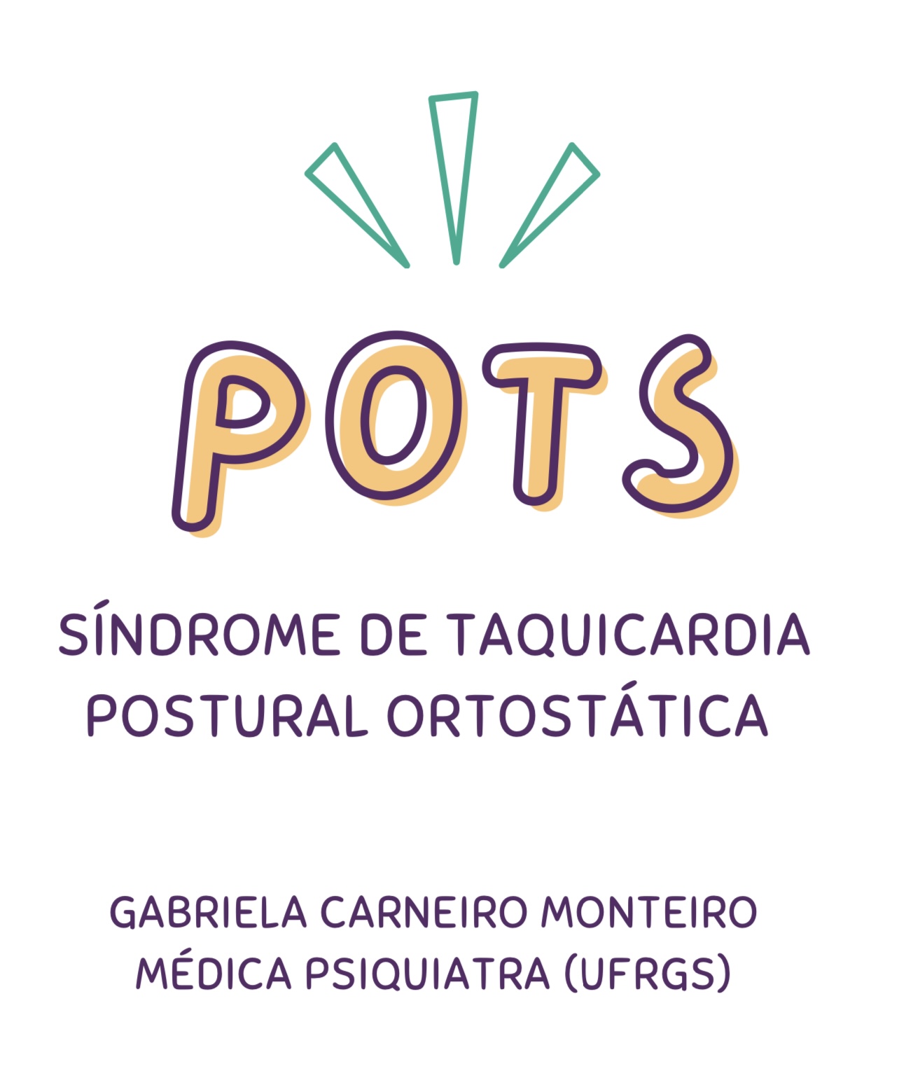 MINI Curso POTS (Síndrome da Taquicardia Postural) - Gabriela massa...