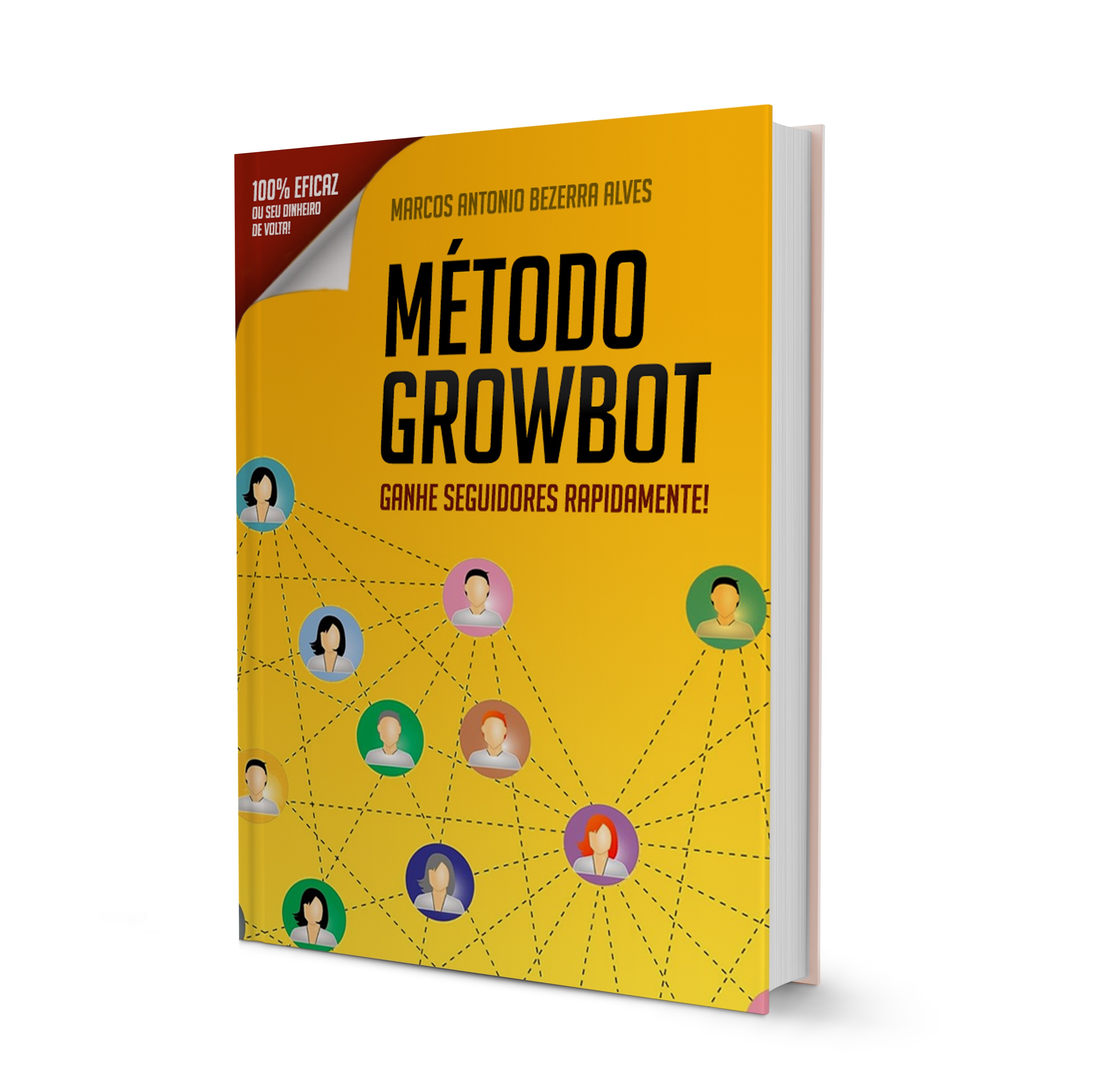 MÉTODO GROWBOT GANHE SEGUIDORES RAPIDAMENTE - Marcos Antônio Bezerr...