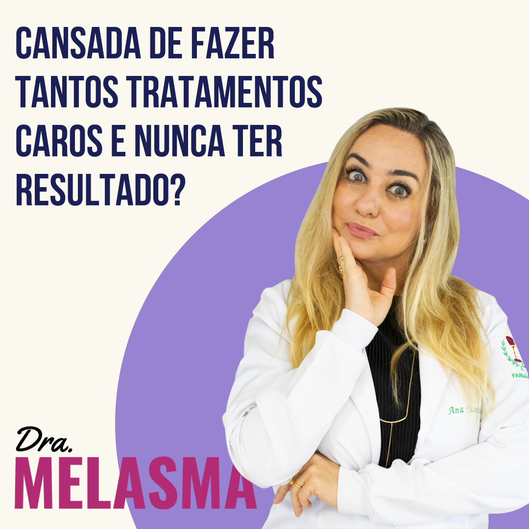 Fique em Paz com o Melasma - Dra. Melasma | Hotmart