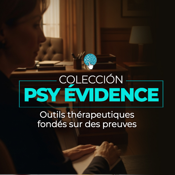 PSY ÉVIDENCE - Outils Thérapeutiques Fondés sur les Preuves