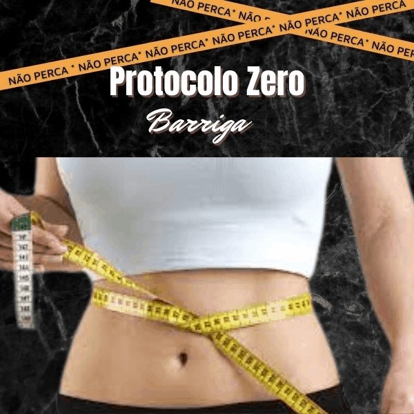 Protocolo zero barriga - carlos ferreira maia junior | Hotmart