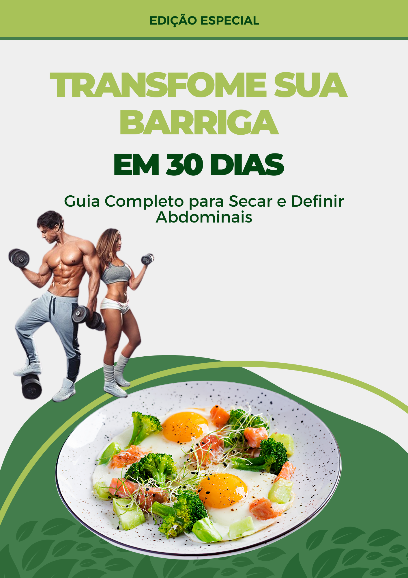 TRANSFORME SUA BARRIGA EM 30 DIAS; GUIA COMPLETO PARA SECAR E DEFINIR ...