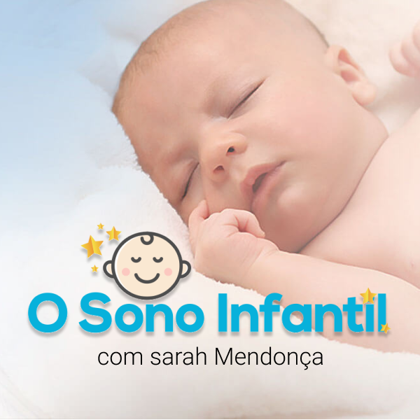 O Sono Infantil com Sarah Mendonça