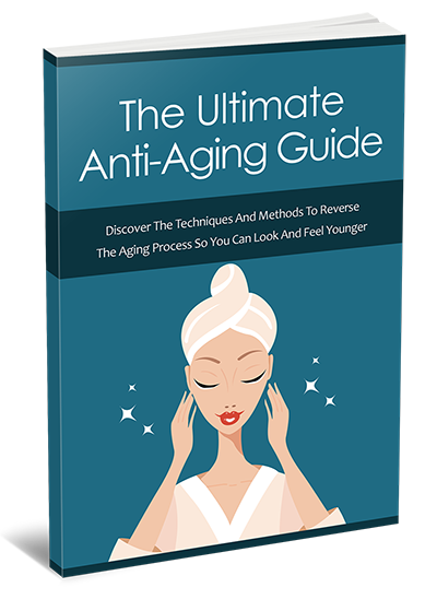Ultimate Anti-aging guide