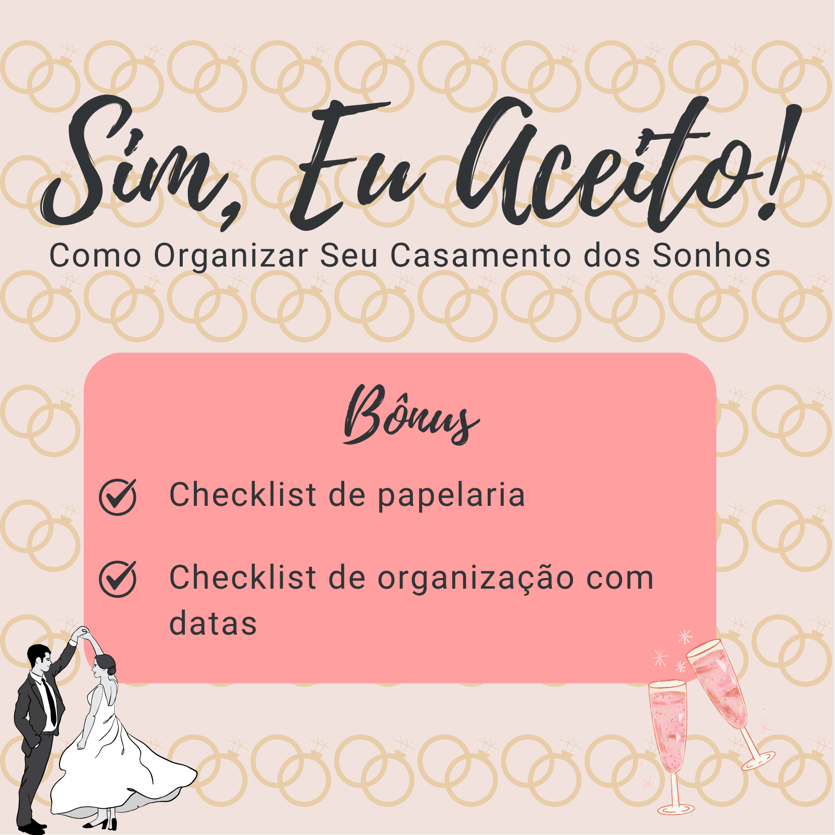 SIM, EU ACEITO! Como Organizar Seu Casamento dos Sonhos. - Bianca k...