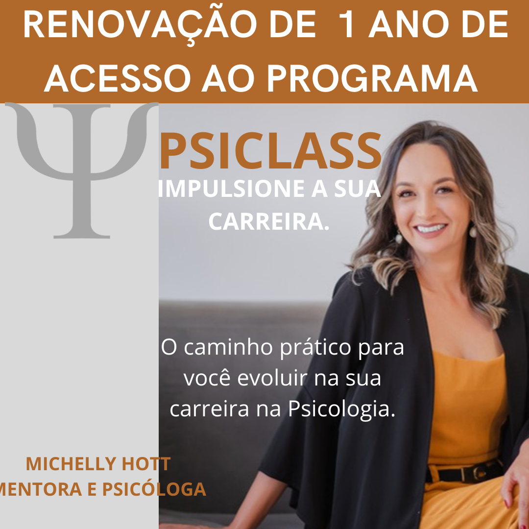 RENOVAÇÃO PROGRAMA CURSO E MENTORIA PSI CLASS IMPULSIONE A SUA CARREIRA