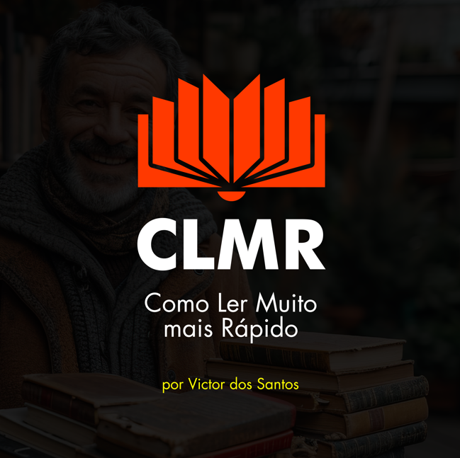 Programa CLMR - Como Ler Muito mais Rápido - Victor Dos Santos | Ho...