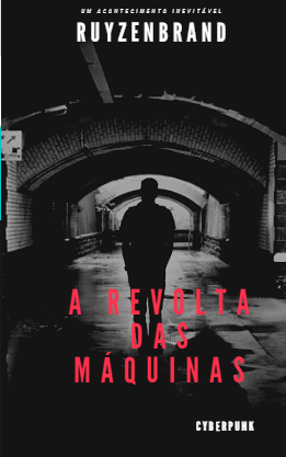 A Revolta das Máquinas - Diego Djair Brand | Hotmart