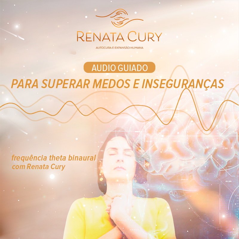 Audio guiado para superar medos e inseguranças