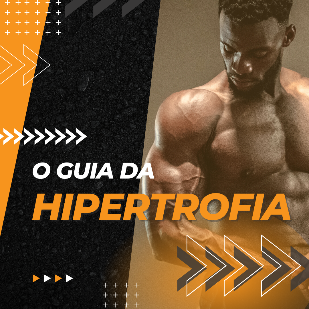 O GUIA DA HIPERTROFIA - Nutricionista Paloma Souza | Hotmart