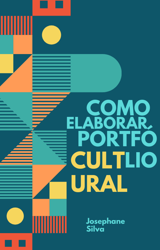 COMO ELABORAR UM PORTFÓLIO CULTURAL? - JOSEPHANE DA SILVA LIMA | Ho...